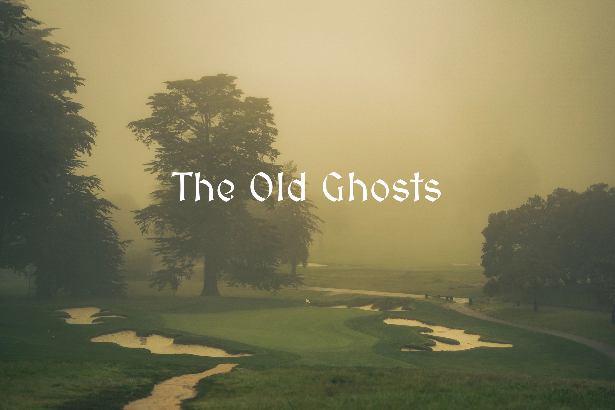 The Old Ghosts